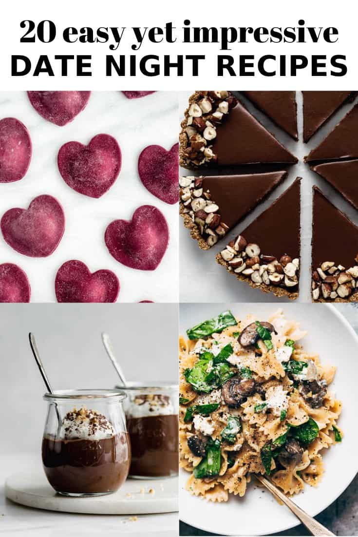 20 Easy & Impressive Date Night Recipes - Choosing Chia